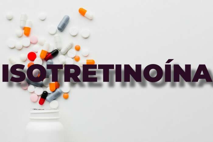 Isotretinoína: o que é, para que serve e como tomar?
